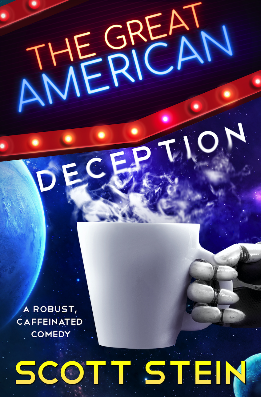The Great American Deception (The Great American #1) by Scott Stein ...