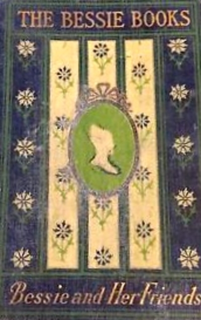 Bessie and Her Friends (The Bessie Books, #3) by Joanna Hooe Mathews ...