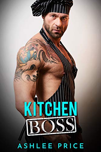 Kitchen Boss by Ashlee Price | Goodreads