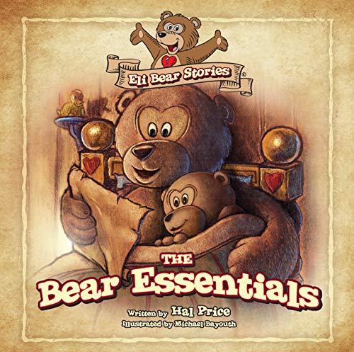 The Bear Essentials (Eli Bear Stories Book 1) by Hal Price | Goodreads