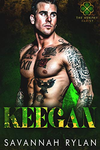 Keegan: The Murphy Family by Savannah Rylan | Goodreads