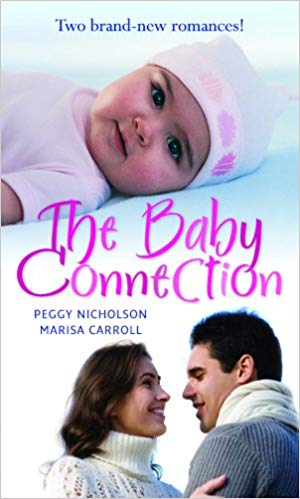 The Baby Connection: With The Baby Bargain And Little Girl Lost by ...