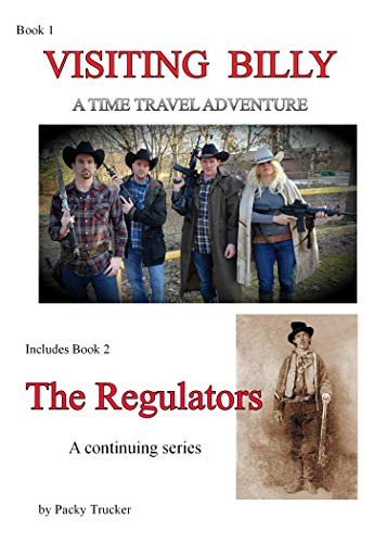 Visiting Billy: The Regulators by Packy Trucker | Goodreads