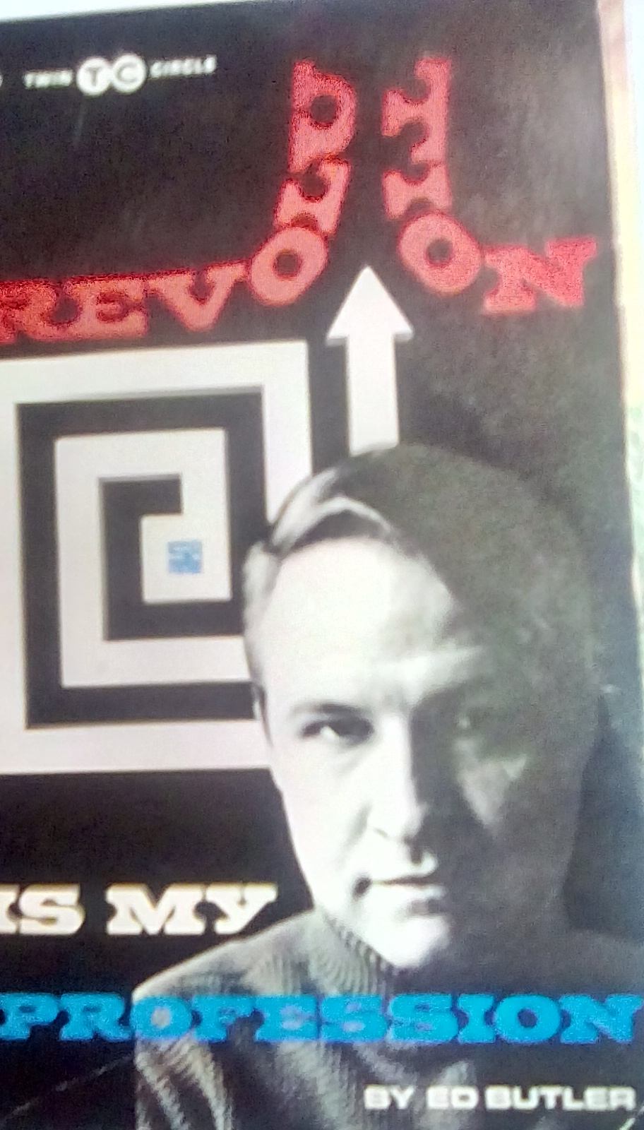 Revolution Is My Profession by Ed Butler | Goodreads