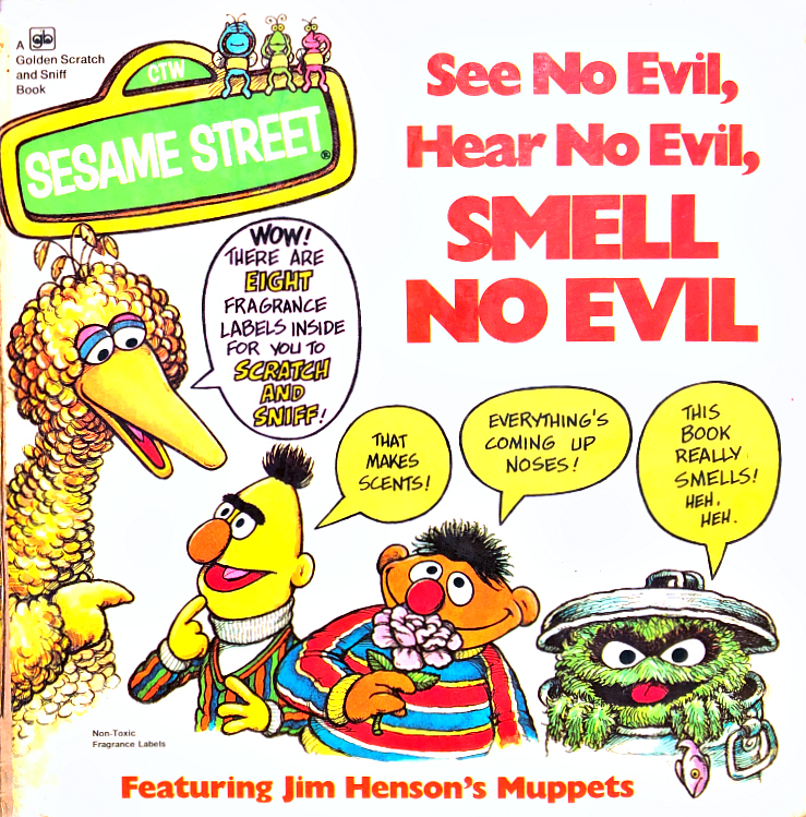 See No Evil, Hear No Evil, Smell No Evil by Sesame Street | Goodreads