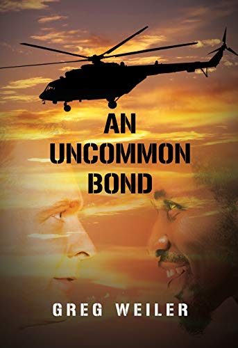 An Uncommon Bond by Gregory Weiler | Goodreads