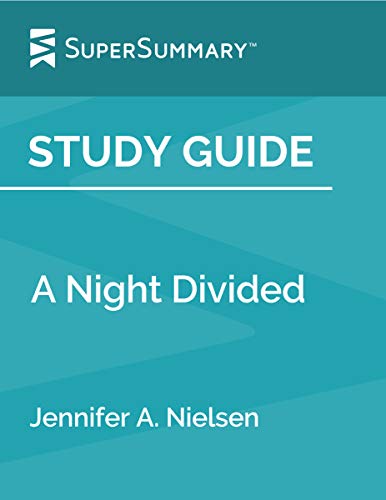 Study Guide: A Night Divided by Jennifer A. Nielsen by SuperSummary ...