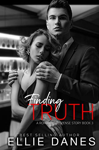 Finding Truth: Book 3 (Club Las Deux #3) by Ellie Danes | Goodreads