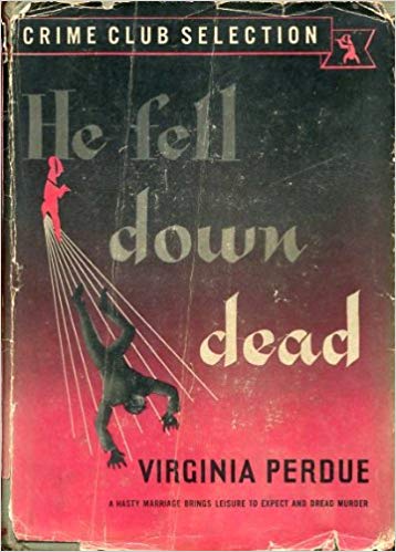 He Fell Down Dead by Virginia Perdue | Goodreads