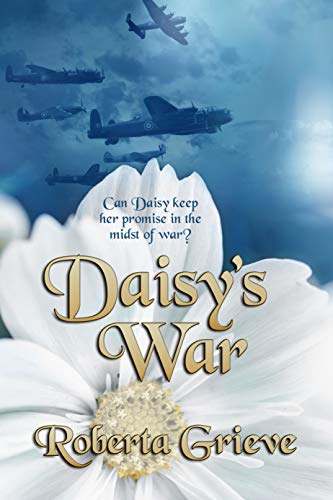 Daisy's War (A Family at War Book 1) by Roberta Grieve | Goodreads