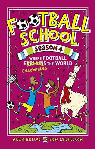 Football School Season 4: Where Football Explains the World by Alex ...