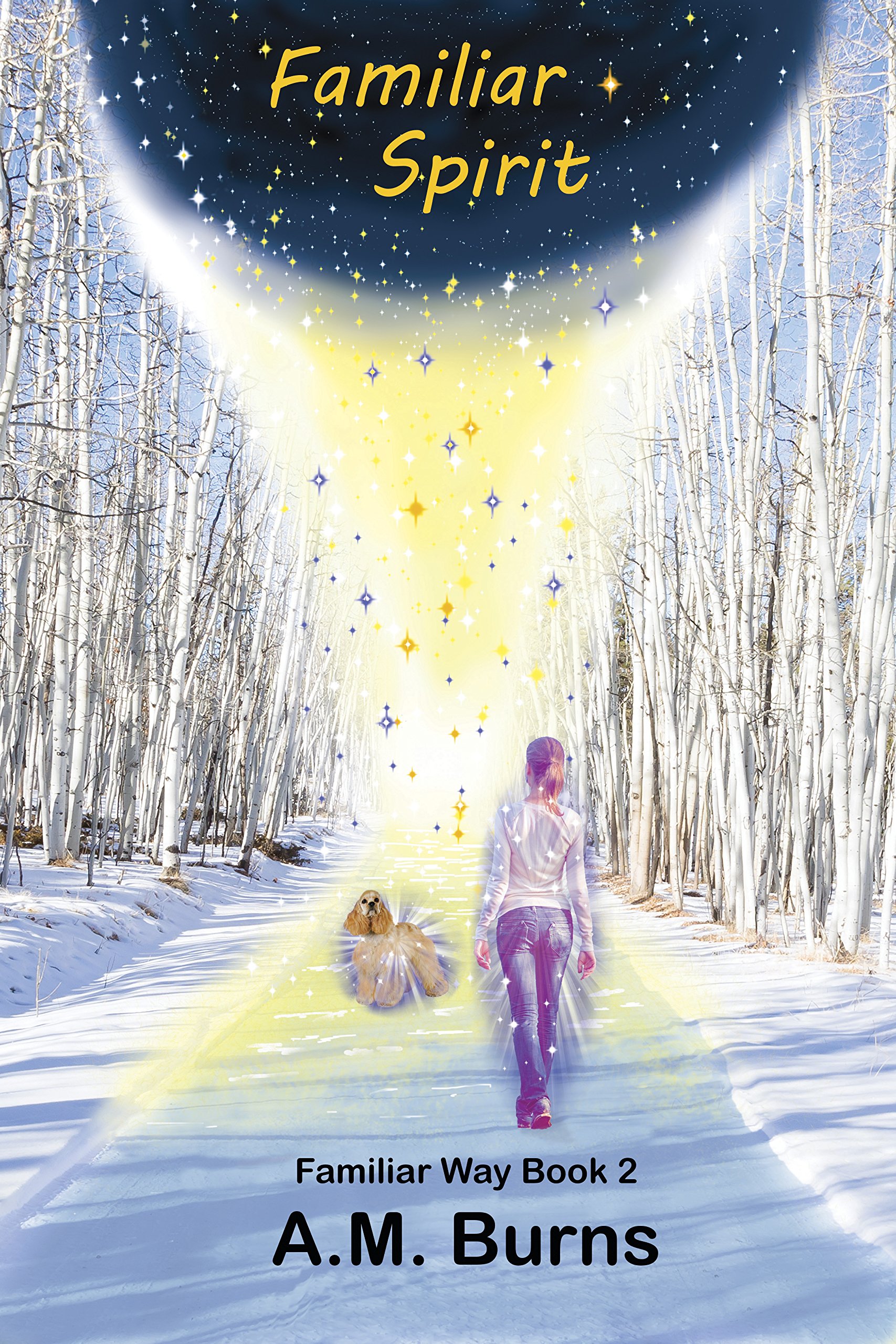 Familiar Spirit (Familiar Way #2) by A.M. Burns | Goodreads