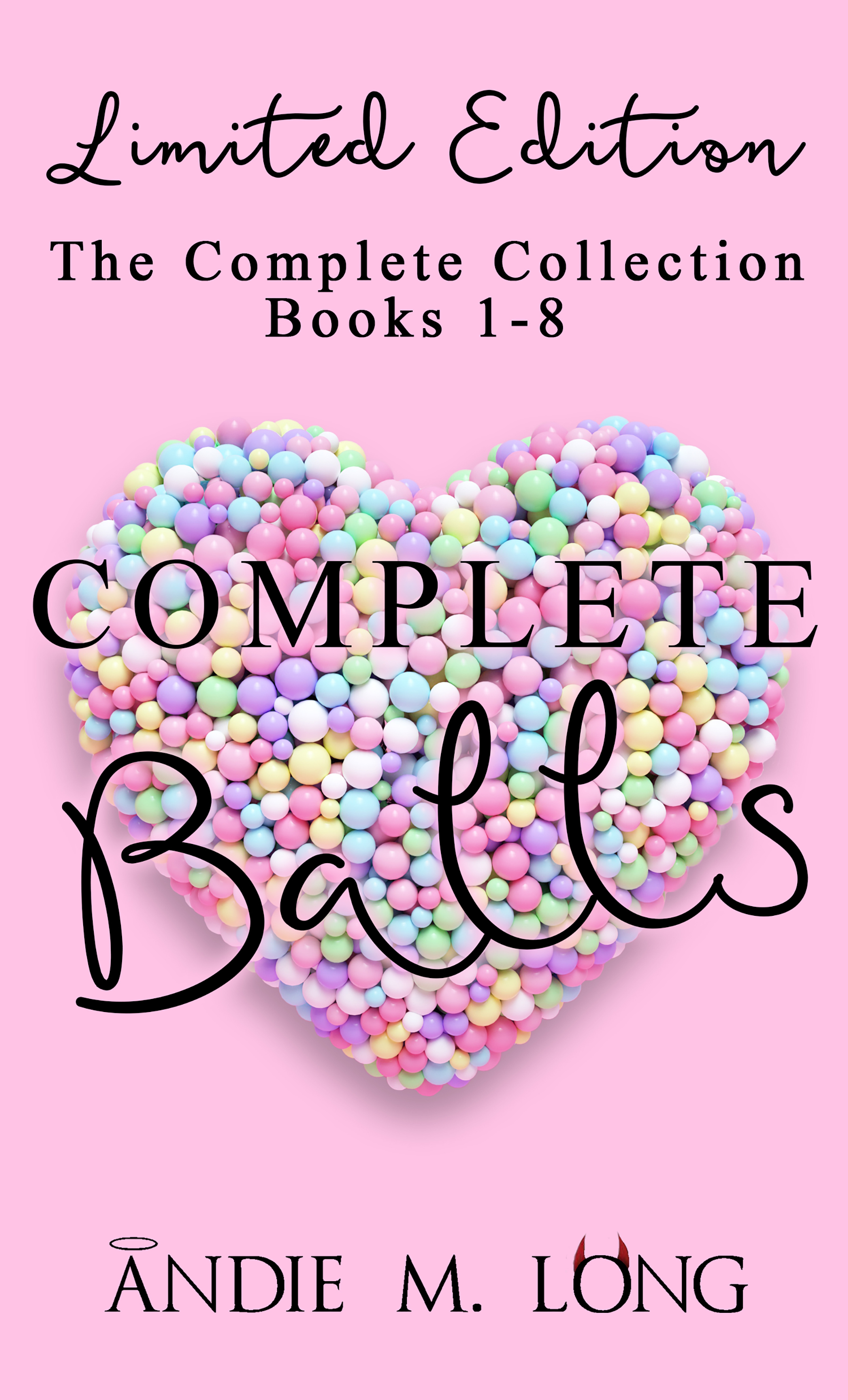 Complete Balls: The Complete Collection-Limited Edition by Andie M ...