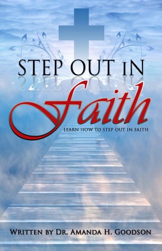 Stepping Out In Faith