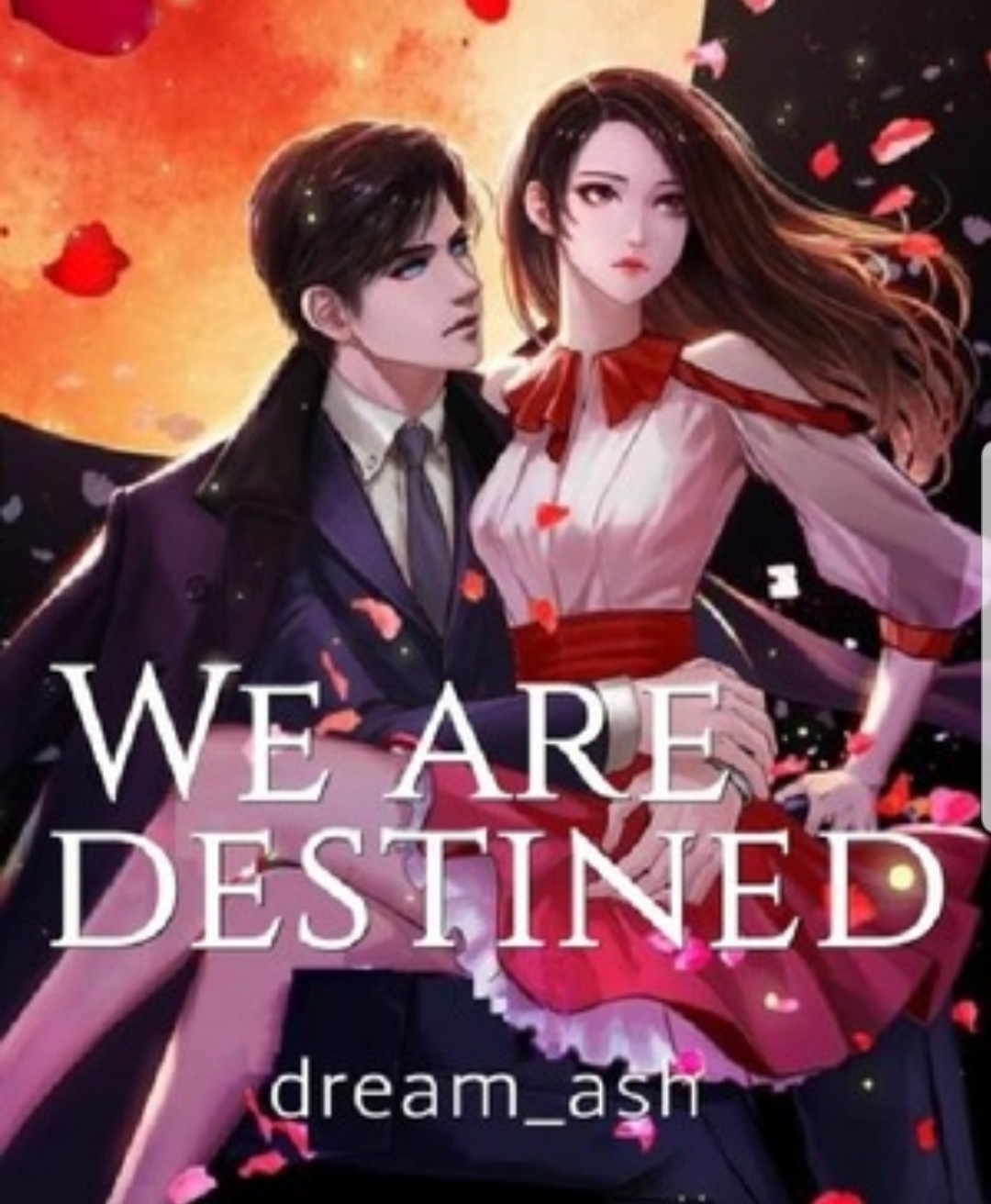 We are Destined. Let me pamper you. by dream_ash | Goodreads