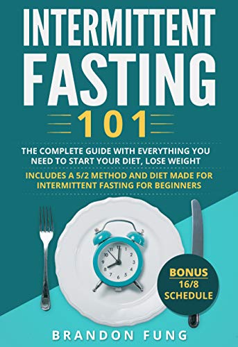 Intermittent Fasting 101: The complete guide with everything you need ...