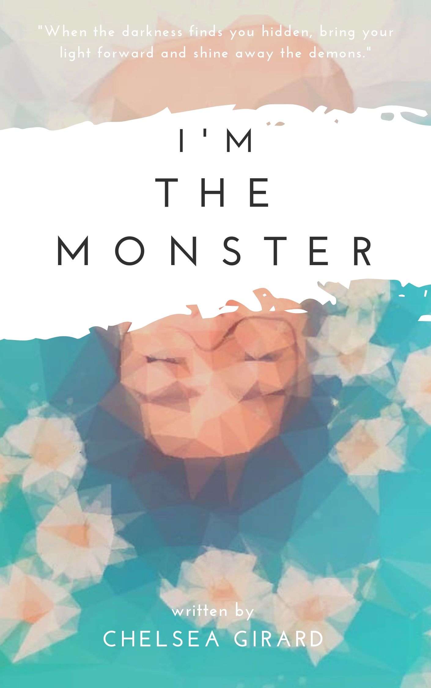 I'm The Monster by Chelsea Lena Girard | Goodreads