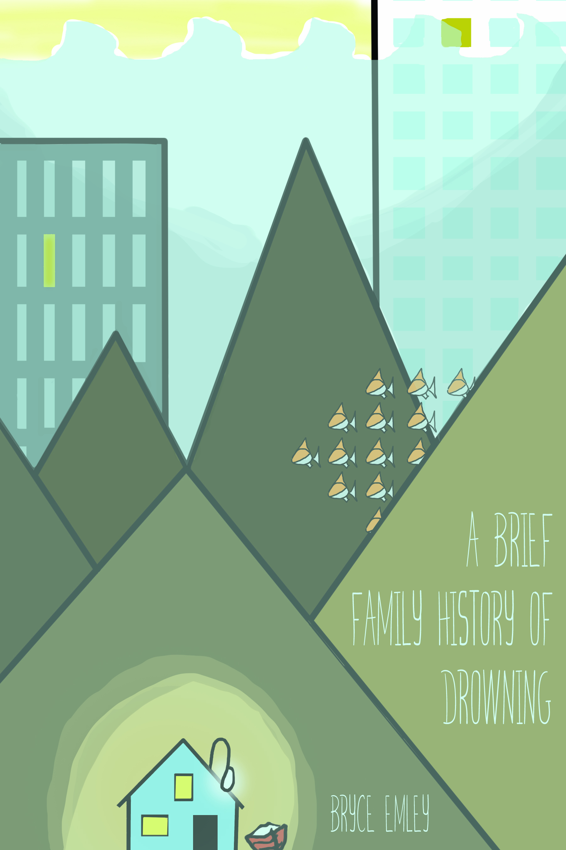 A Brief Family History of Drowning by Bryce Emley | Goodreads