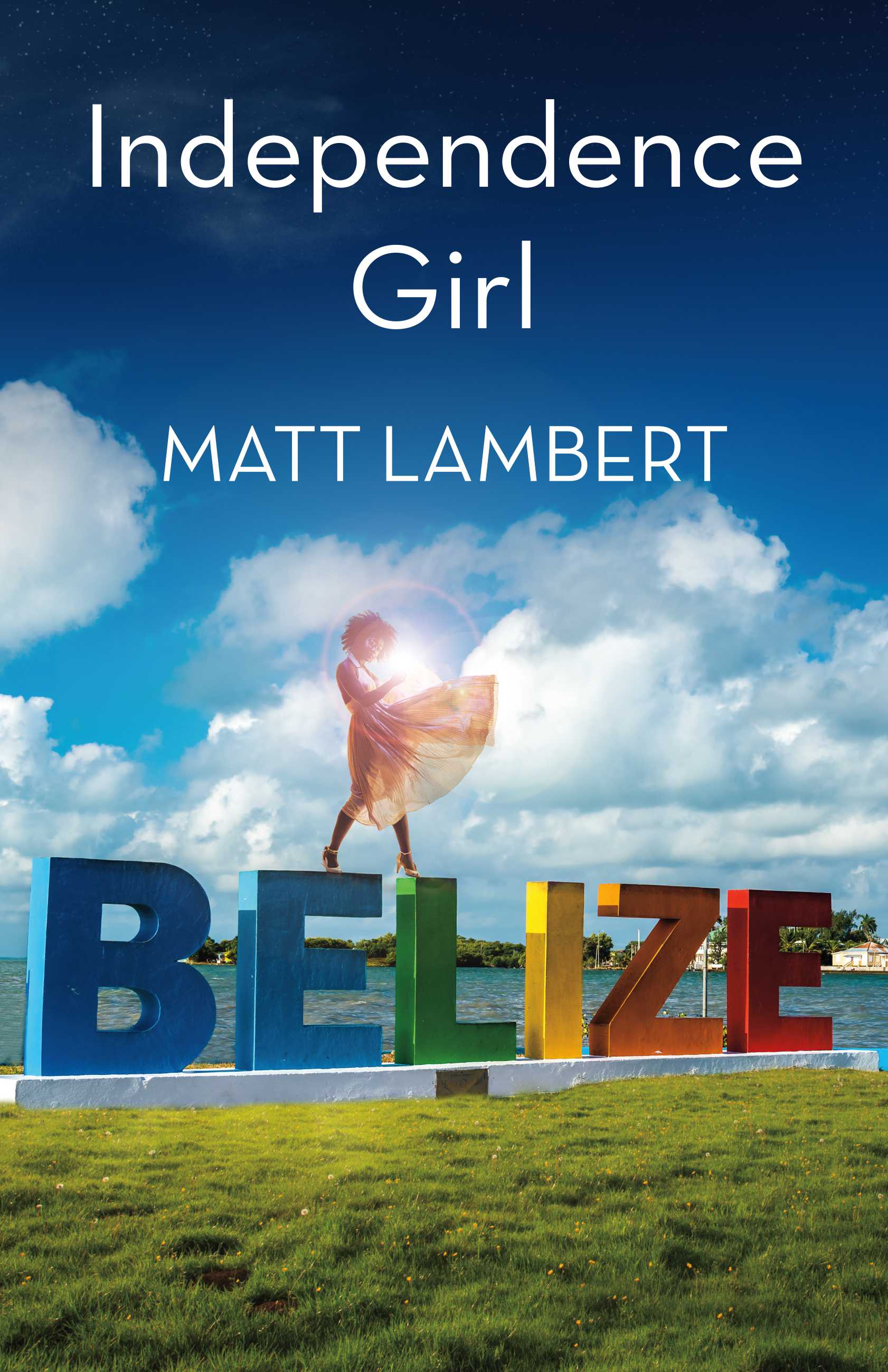 Independence Girl by Matt Lambert | Goodreads