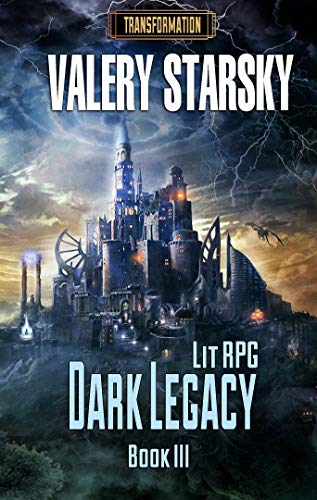 Dark Legacy (Transformation, #3) by Valery Starsky | Goodreads