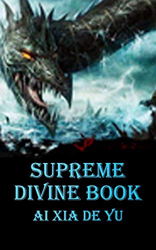Supreme Divine Book: volume 6 by Aixia Deyu | Goodreads