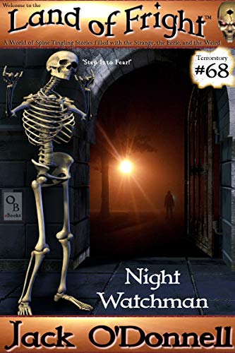 Night Watchman (Land of Fright Book 68) by Jack O'Donnell | Goodreads