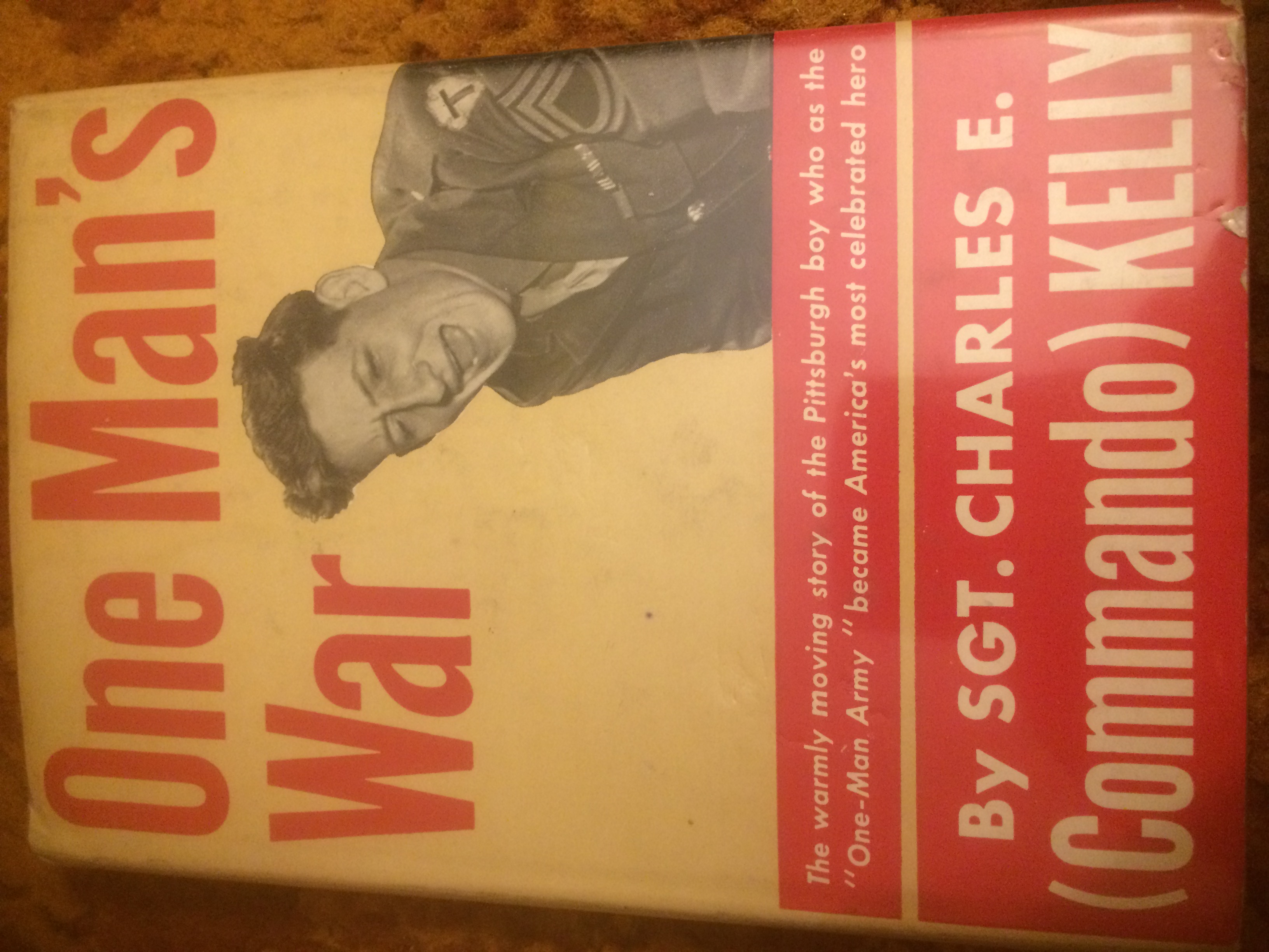 One Man's War by Charles E. Kelly | Goodreads