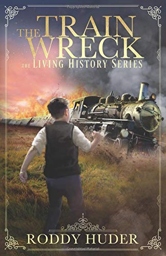 The Train Wreck by Roddy Huder | Goodreads