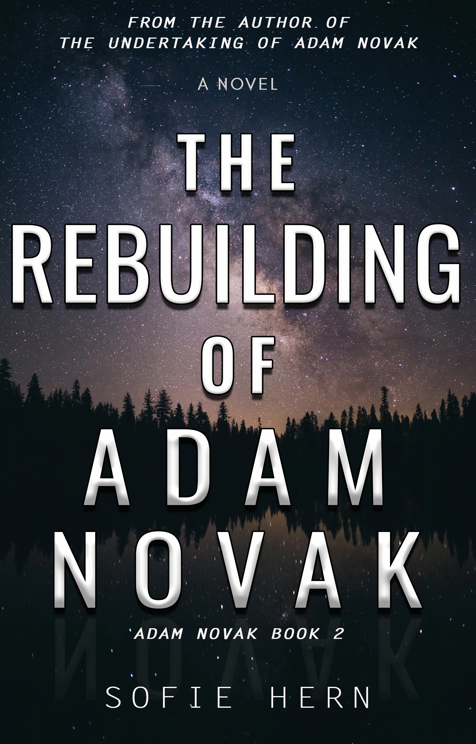 The Rebuilding of Adam Novak (Adam Novak, #3) by Sofie Hern | Goodreads
