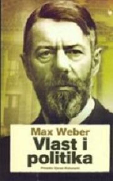 Vlast i politika by Max Weber | Goodreads