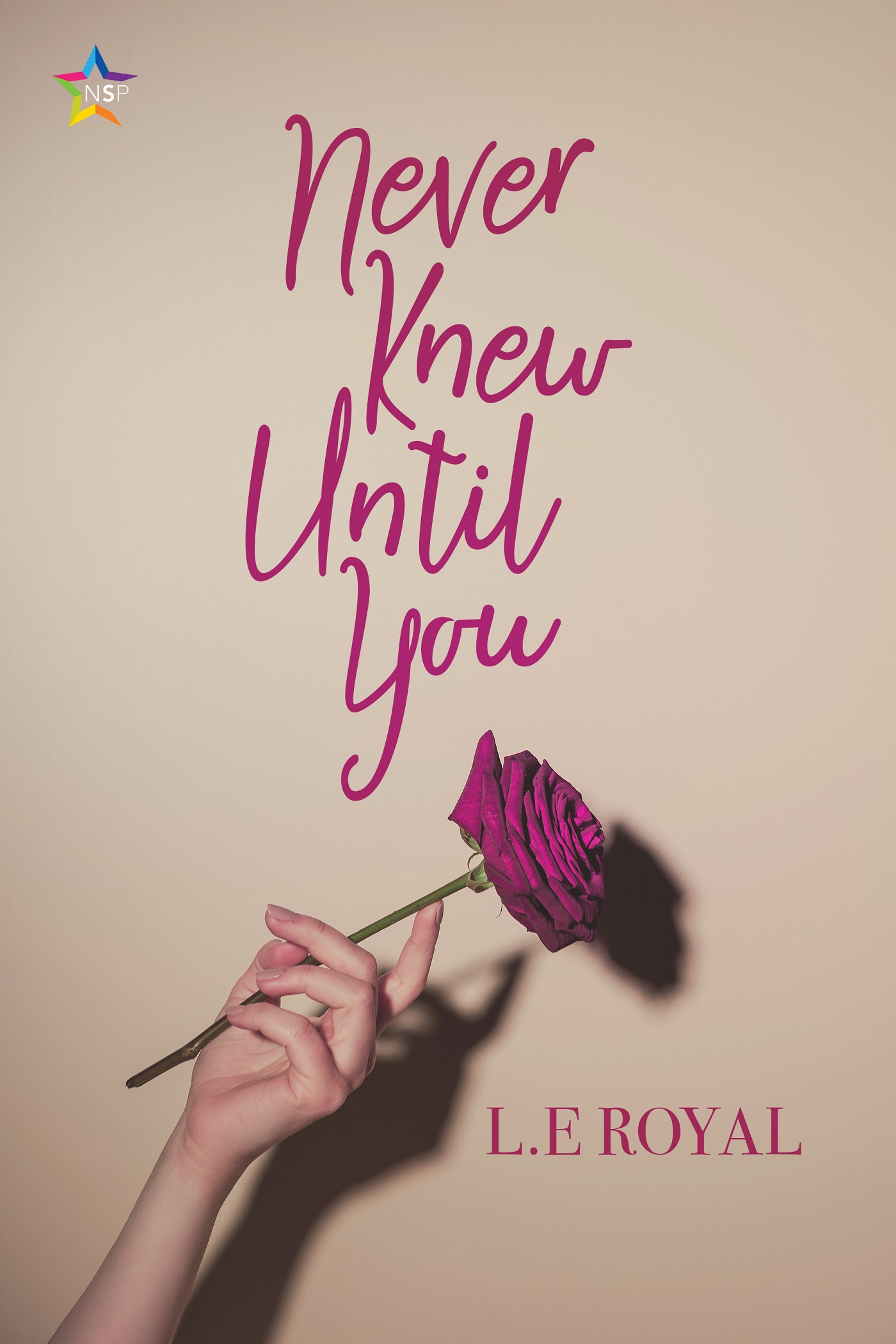 Never Knew Until You by L.E. Royal | Goodreads