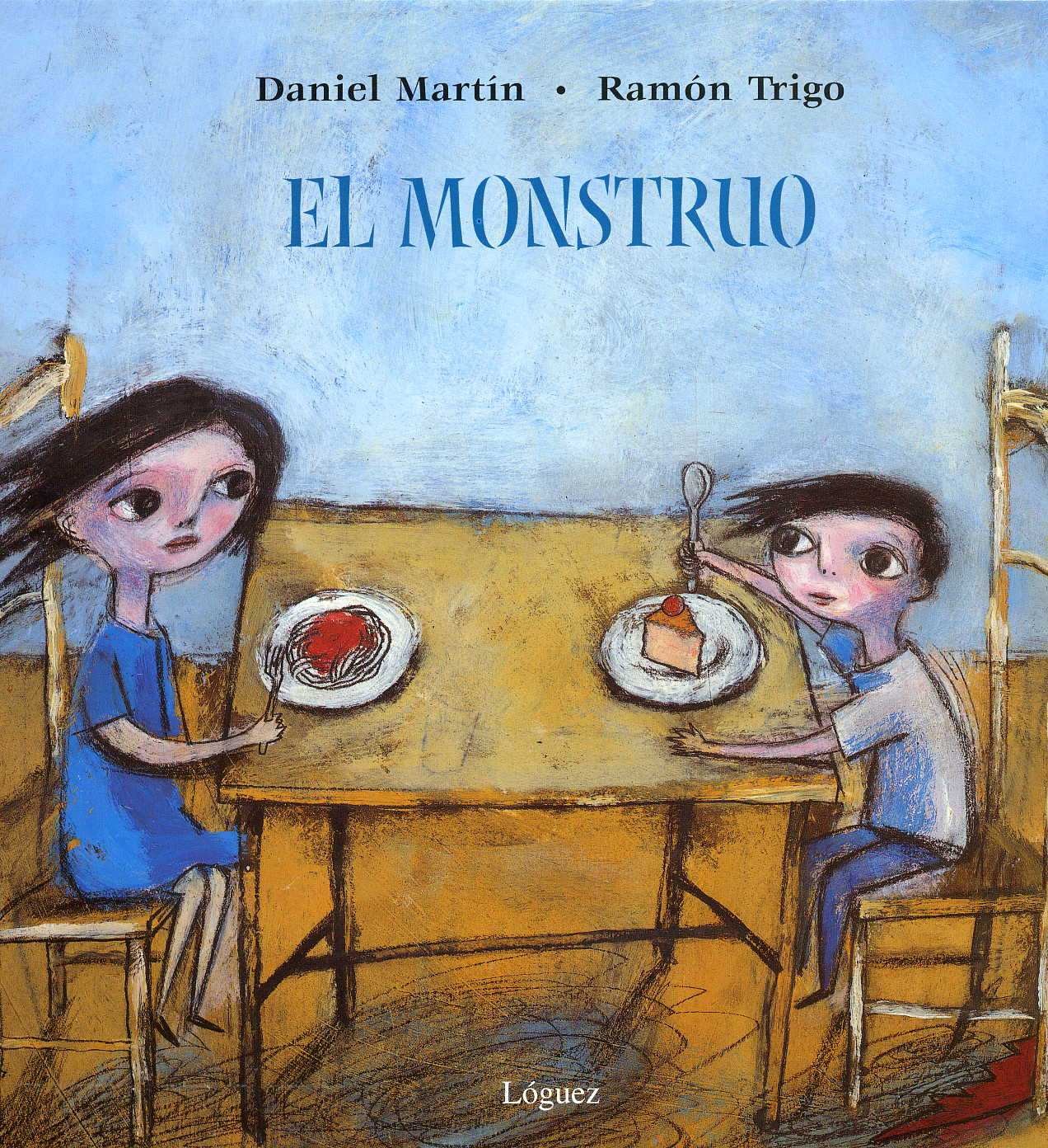 El Monstruo by Daniel Martín Castellano | Goodreads