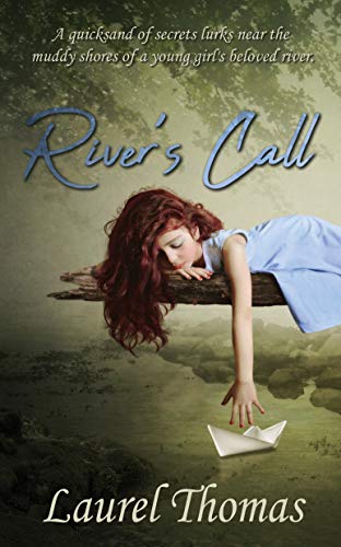 River's Call by Laurel Thomas | Goodreads