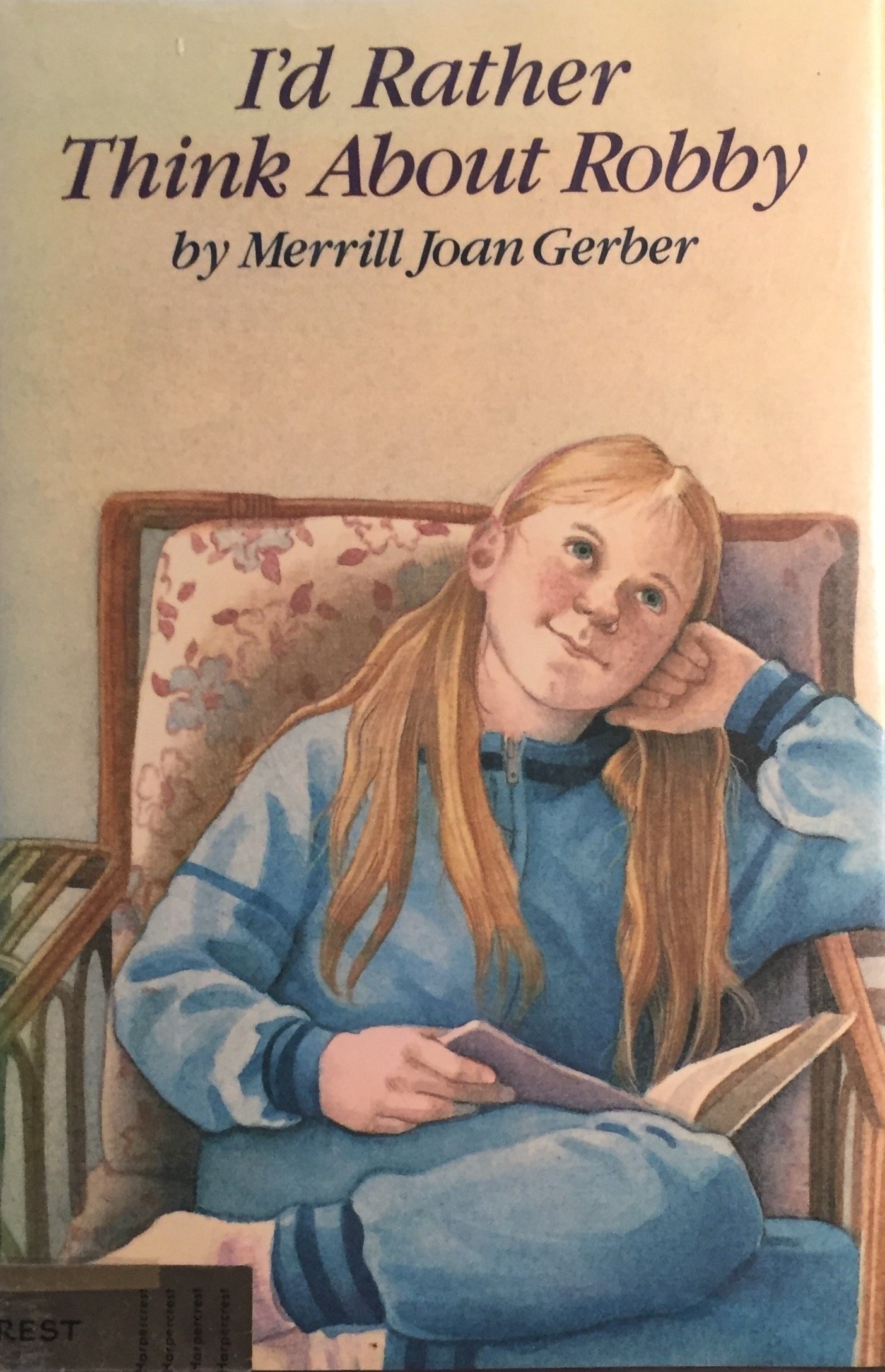 I'd Rather Think About Robby by Merrill Joan Gerber | Goodreads