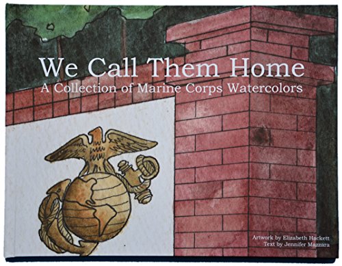 We Call Them Home: A Collection of Marine Corps Watercolors by ...