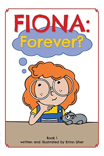 Fiona: Forever? by Erinn Uher | Goodreads
