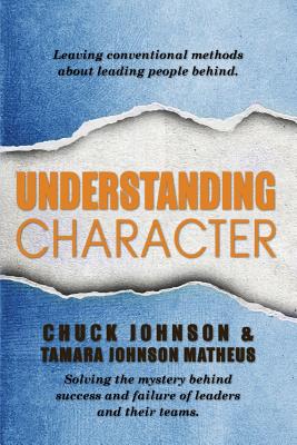 Understanding Character by Chuck Johnson | Goodreads