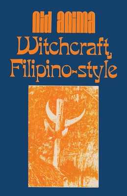 Witchcraft, Filipino Style by Nid Anima | Goodreads
