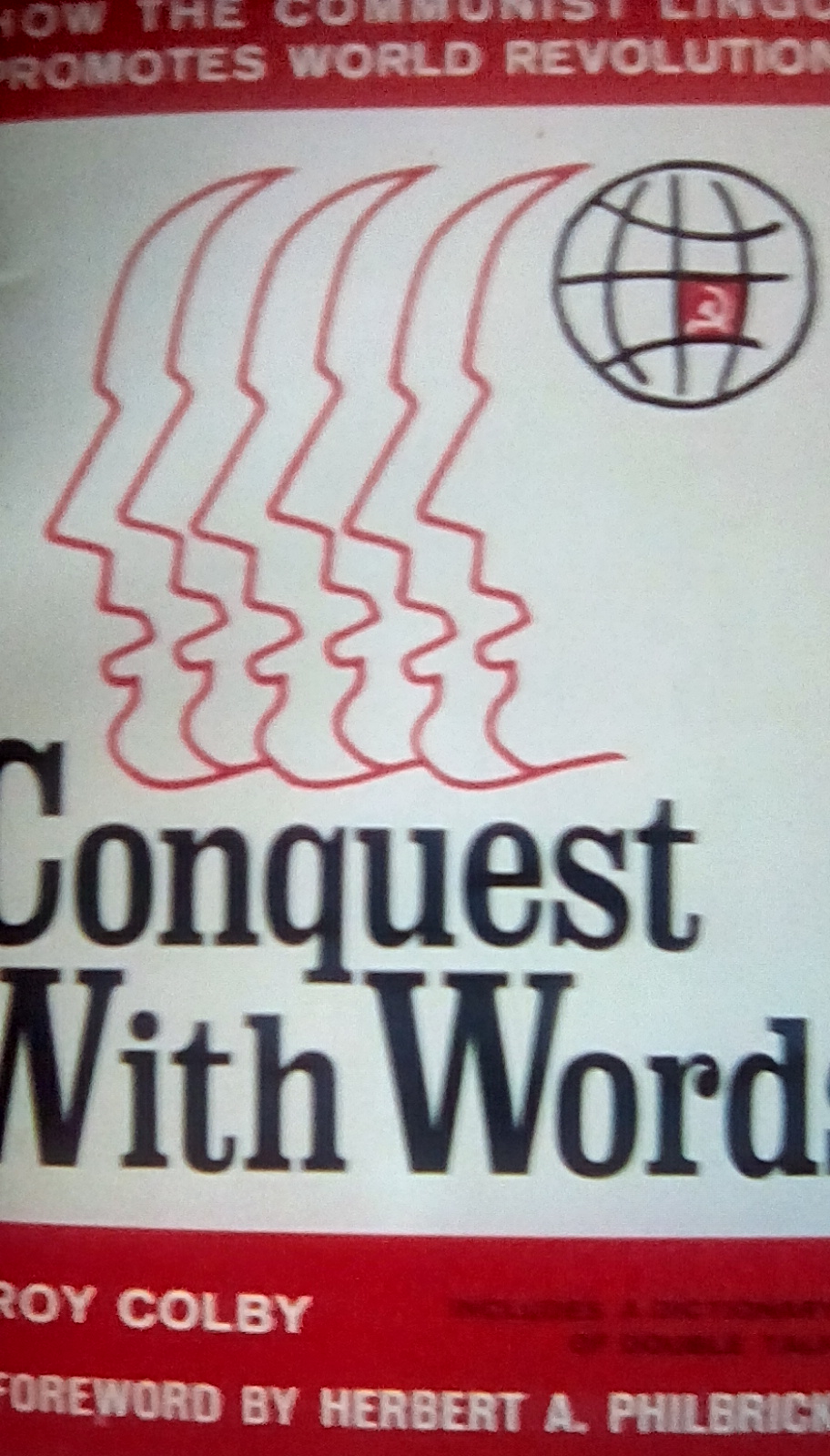 Conquest With Words: How The Communist Lingo Promotes World Revolution ...
