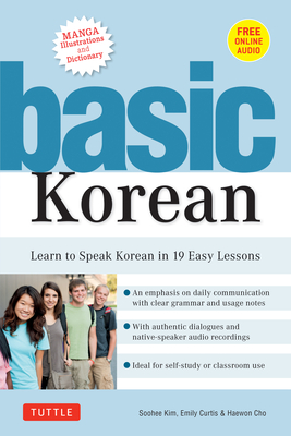 Basic Korean: Learn to Speak Korean in 19 Easy Lessons by Soohee Kim ...