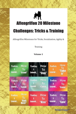 Affengriffon : Tricks & Training Affengriffon Milestones for Tricks ...