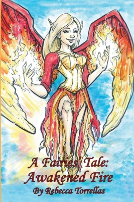 A Fairies' Tale: Awakened Fire: Is it ever too late to forgive? by ...