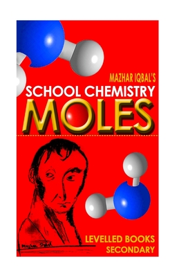 School chemistry: Moles by Mazhar Iqbal | Goodreads