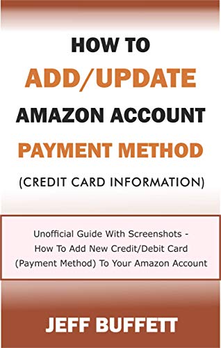 How To Add/Update Amazon Account Payment Method (Credit Card ...