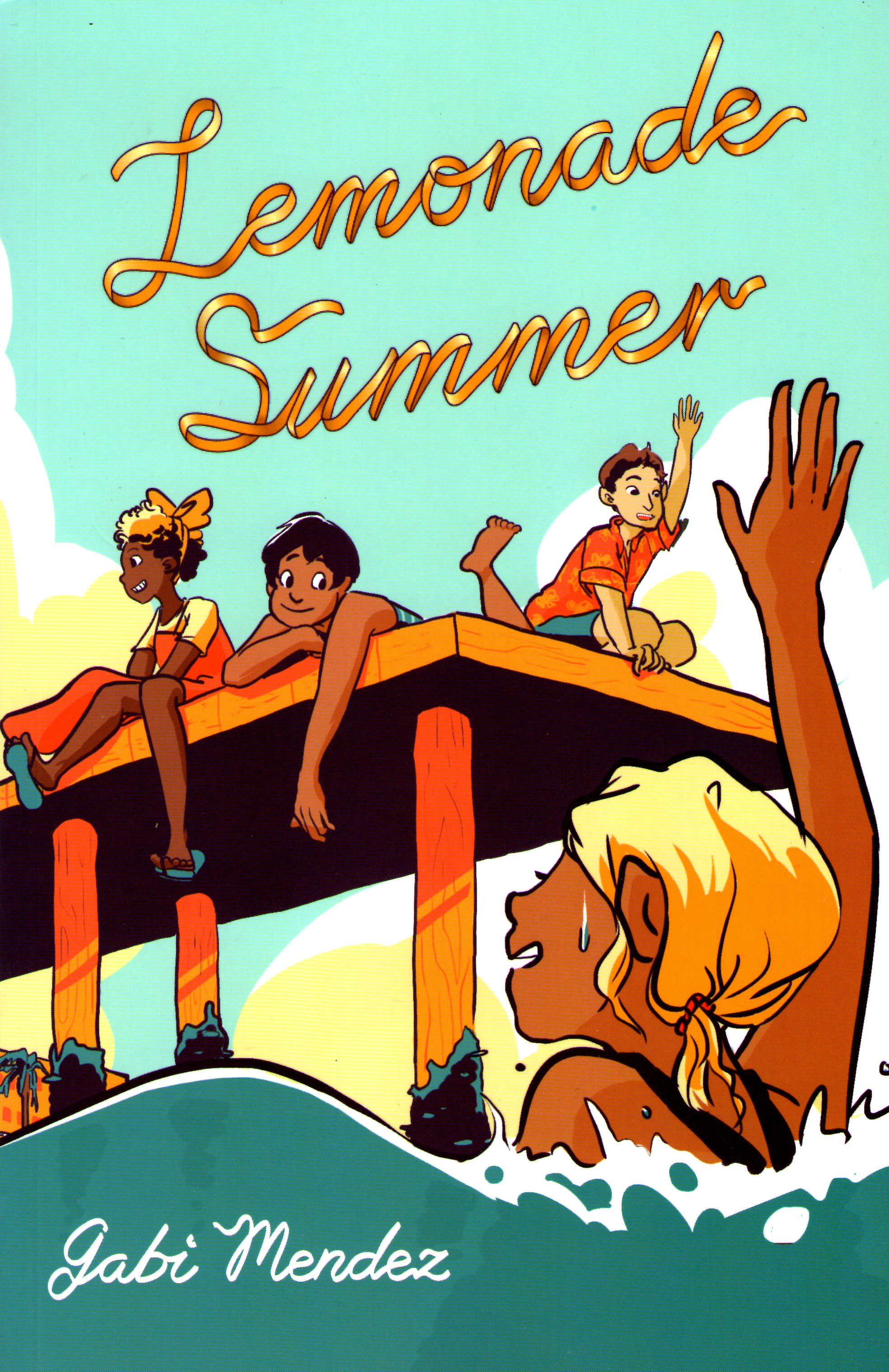 Lemonade Summer by Gabi Mendez | Goodreads