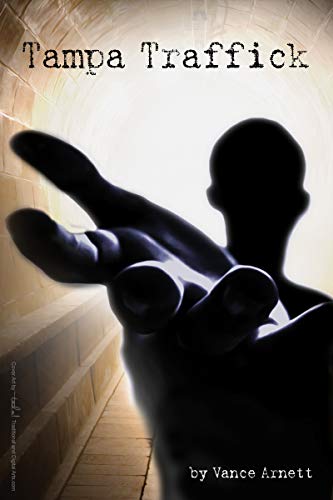 Tampa Traffick: A Smithson Evermore Novel Book 1 by Vance Arnett ...