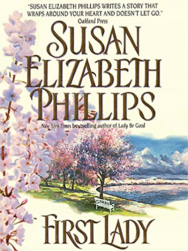 First Lady (Wynette, Texas, #3) by Susan Elizabeth Phillips | Goodreads