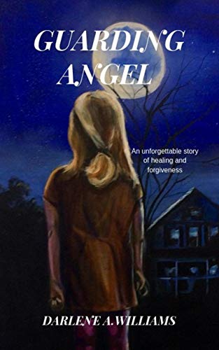 Guarding Angel (Angel, #1) by Darlene A. Williams | Goodreads