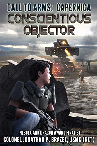 Conscientious Objector by Jonathan P. Brazee | Goodreads