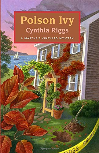 Poison Ivy: A Martha's Vineyard Mystery by Cynthia Riggs | Goodreads